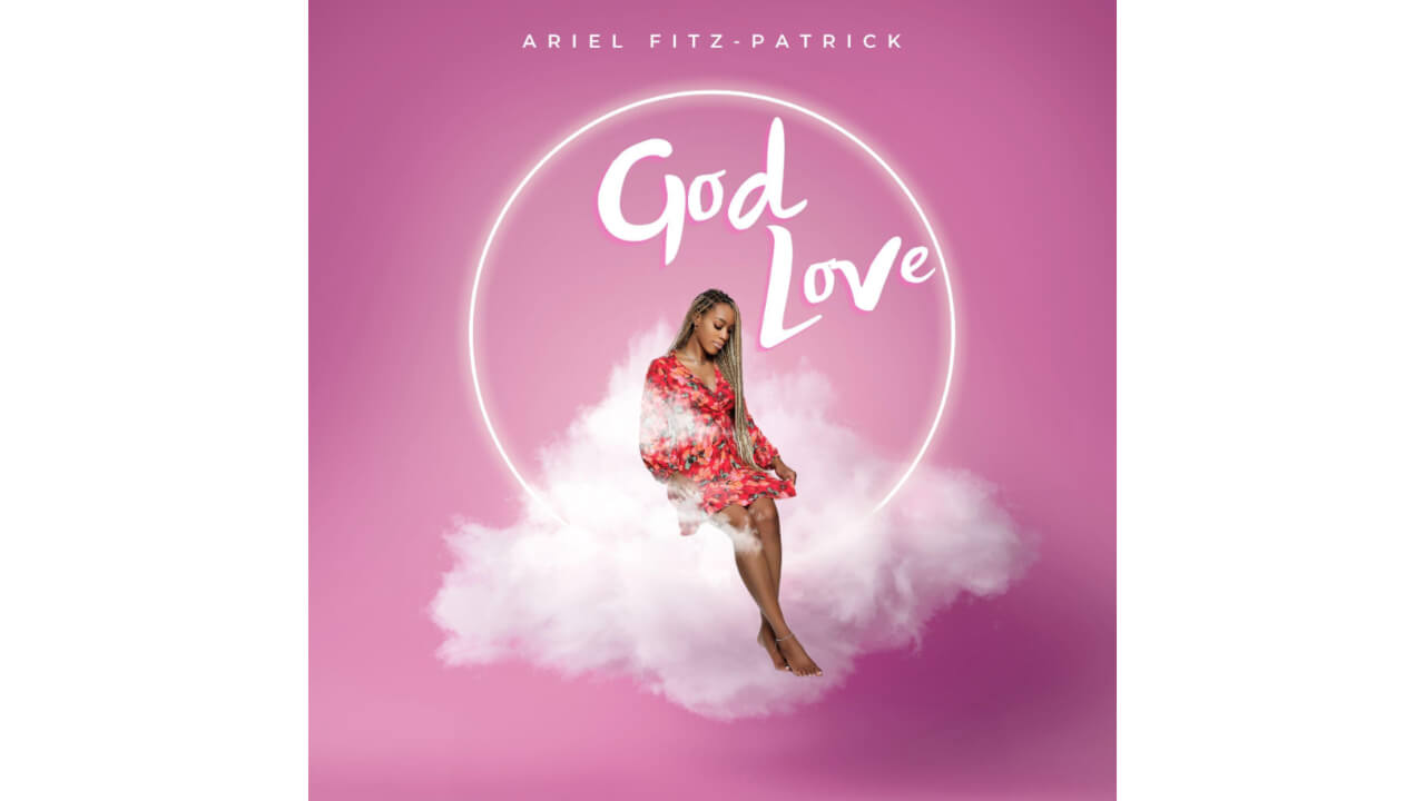 Ariel Fitz-Patrick - God Love